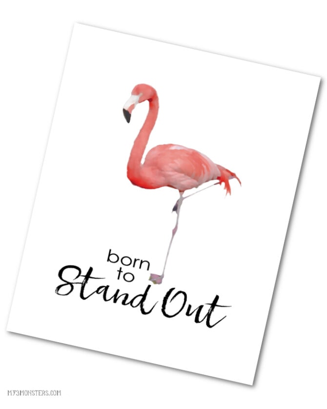 born to stand out flamingo print