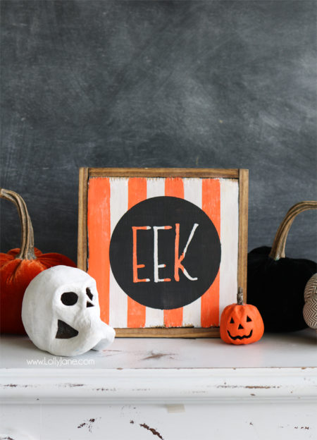 DIY Halloween "EEK" sign - Lolly Jane