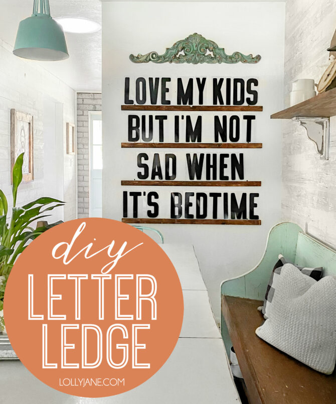 diy letter board ledge - Lolly Jane